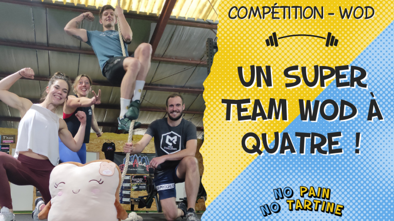 Un super Team WOD à 4 - No Pain No Tartine
